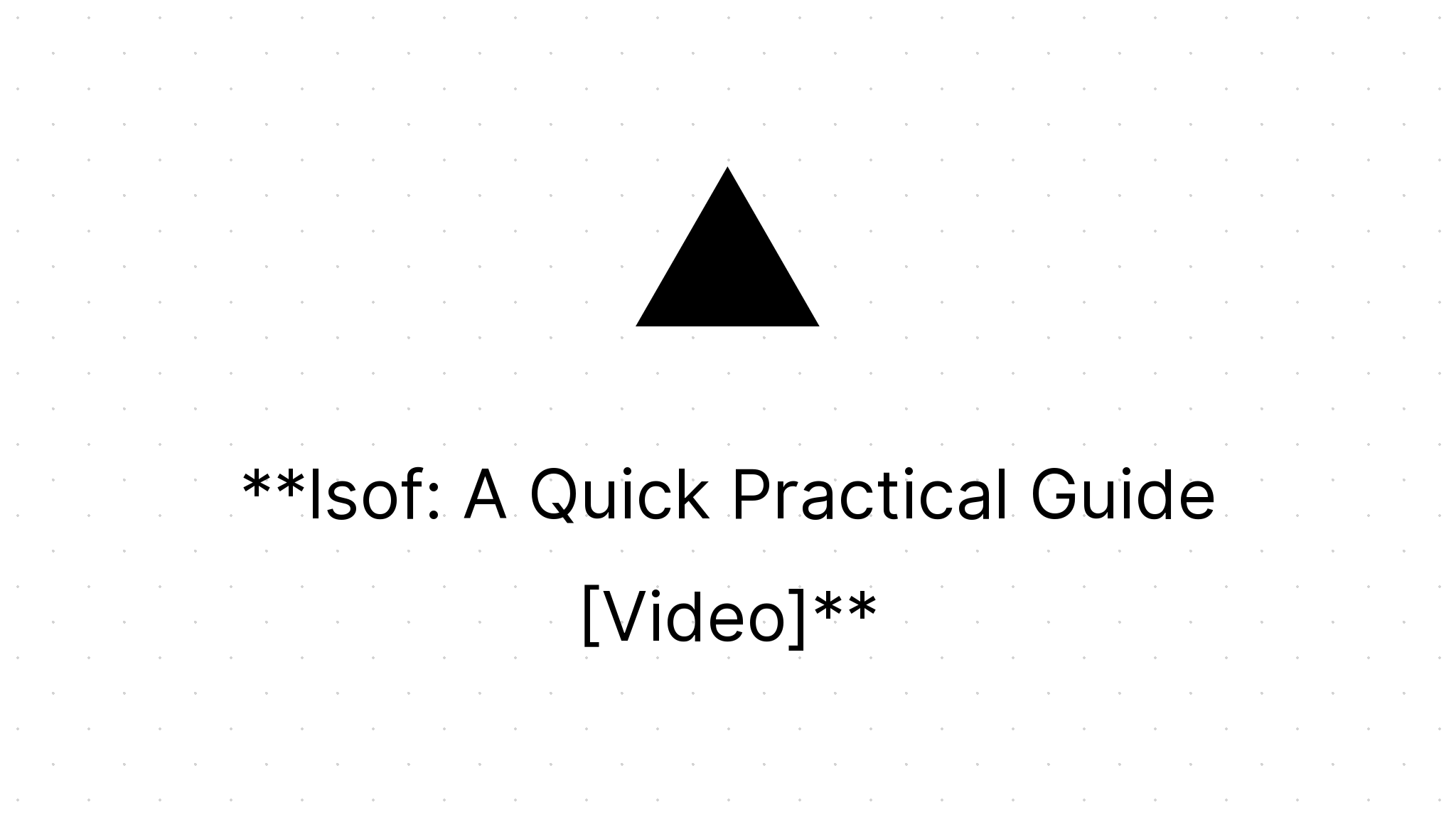 lsof: A Quick Practical Guide [Video] - navek